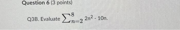 Solved ∑n=282n2−10n. | Chegg.com
