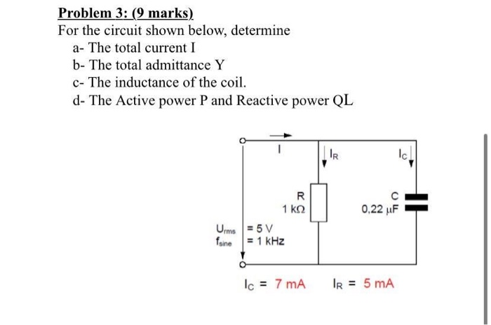 Solved Problem 3: (9 marks) For the circuit shown below, | Chegg.com Solved Problem 3: (9 marks) For the circuit shown below, | Chegg.com