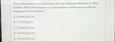 Solved Reverse transcriptase is a viral enzyme that can | Chegg.com