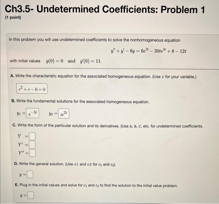 Solved Ch3.5- Undetermined Coefficients: Problem 1 (1 point) | Chegg.com