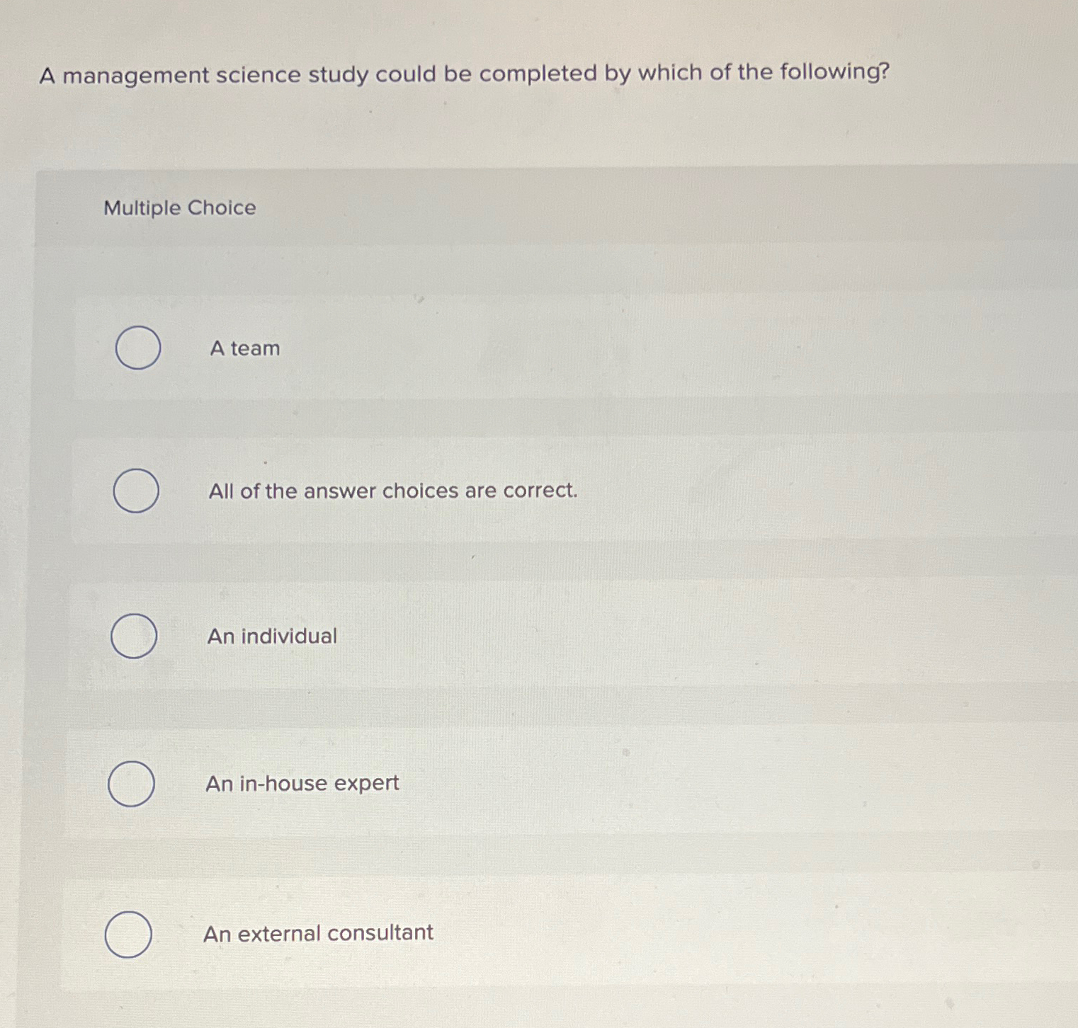 Solved A management science study could be completed by | Chegg.com
