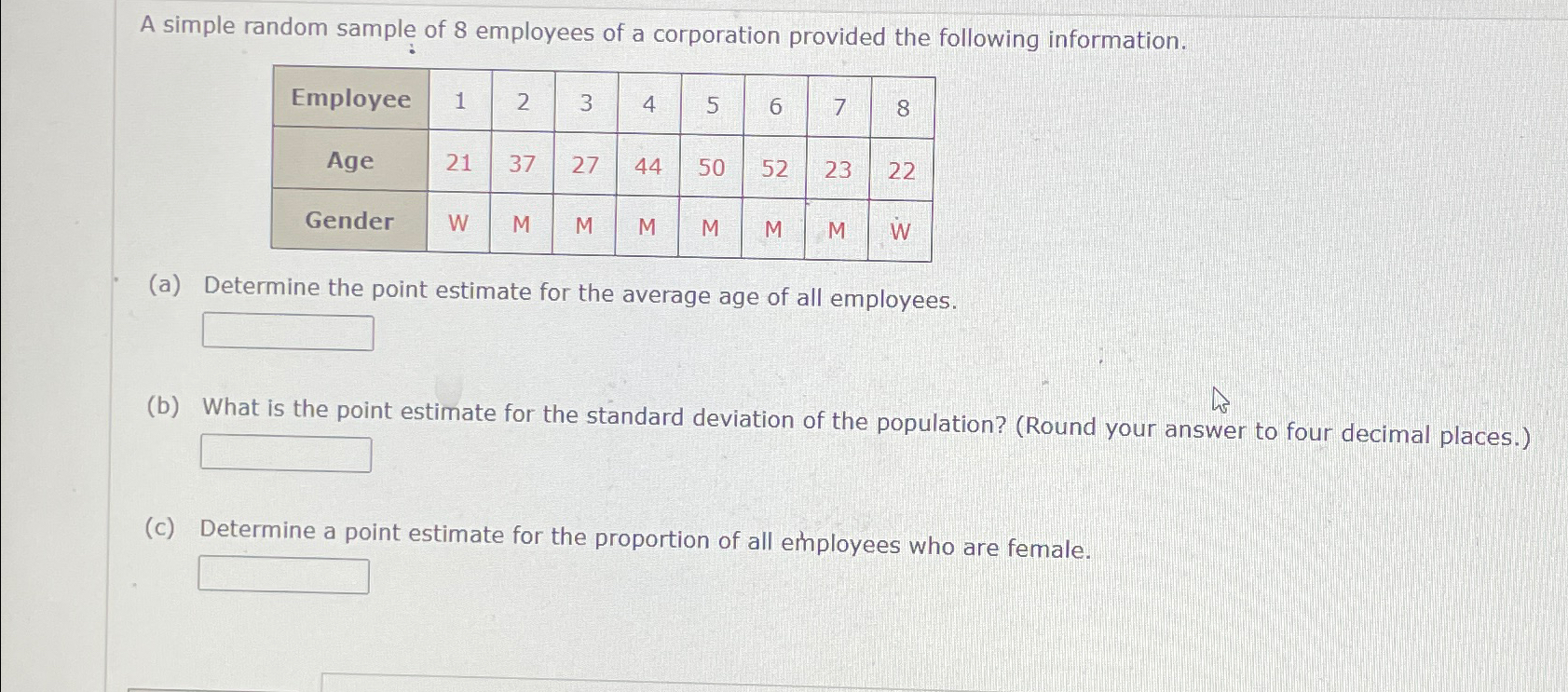 Solved A simple random sample of 8 ﻿employees of a | Chegg.com