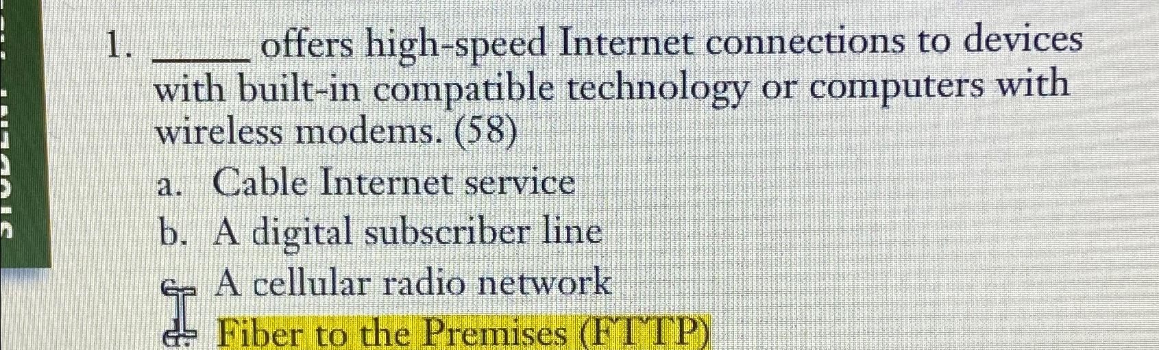 Solved offers high-speed Internet connections to devices | Chegg.com