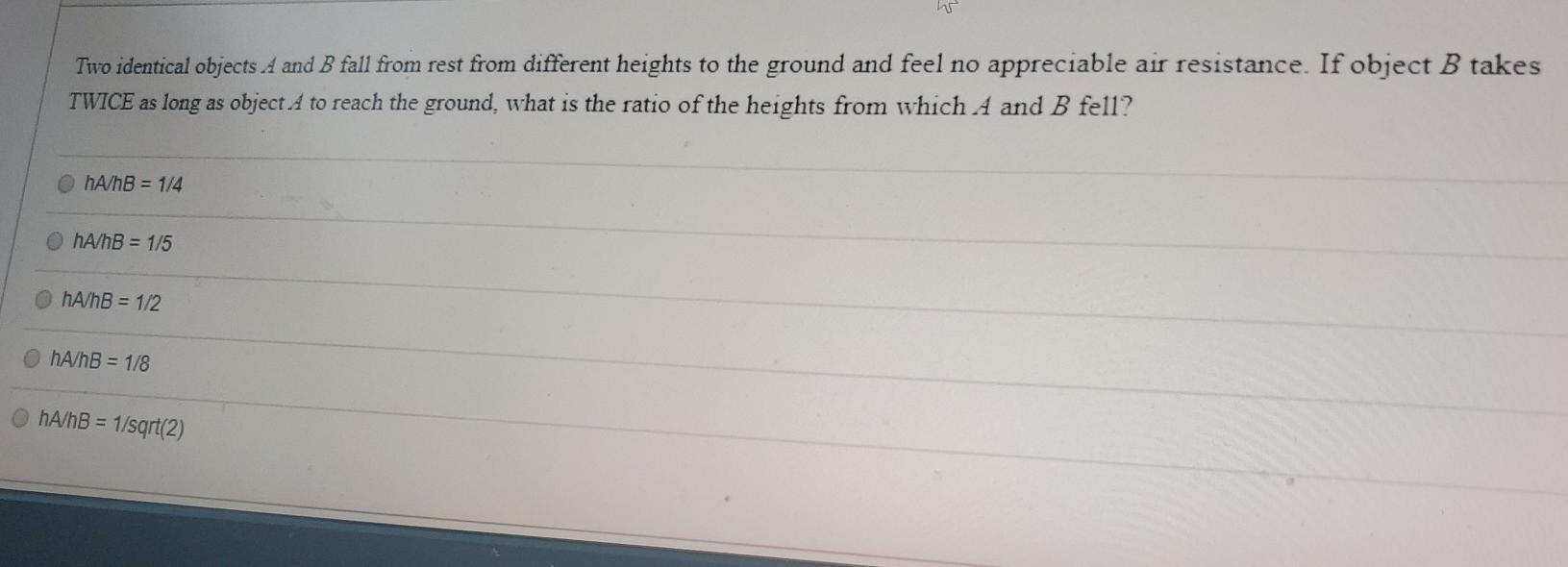 Solved Two identical objects A and B fall from rest from | Chegg.com