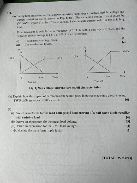 Q2. (a) During turn-on and turn-off of a power | Chegg.com