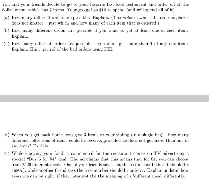 Solved You and your friends decide to go to your favorite | Chegg.com