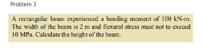 Solved A rectangular beam experienced a bending moment of | Chegg.com