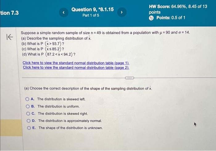 Solved Suppose a simple random sample of size n=49 is | Chegg.com