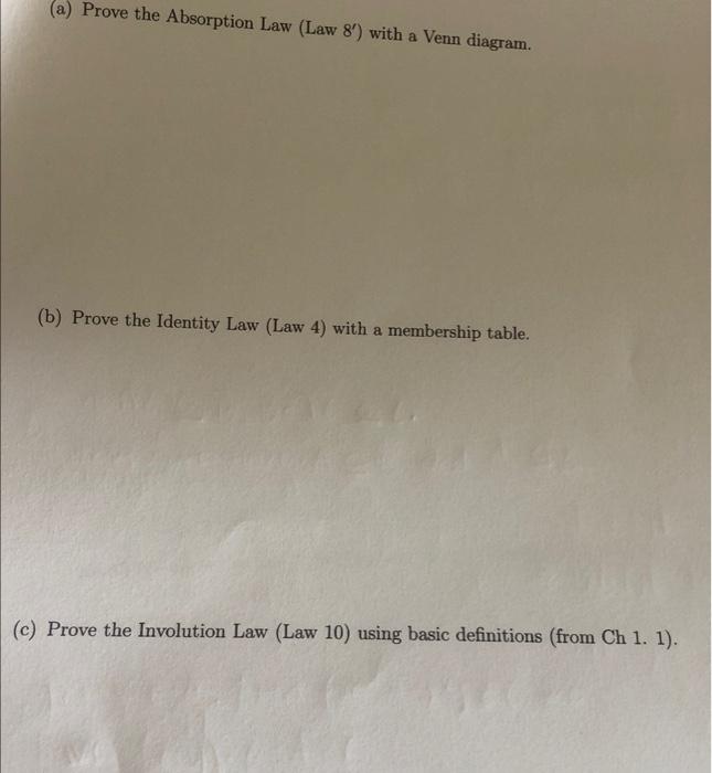 Solved (a) Prove the Absorption Law (Law 8′ ) with a Venn | Chegg.com Solved (a) Prove the Absorption Law (Law 8′ ) with a Venn | Chegg.com