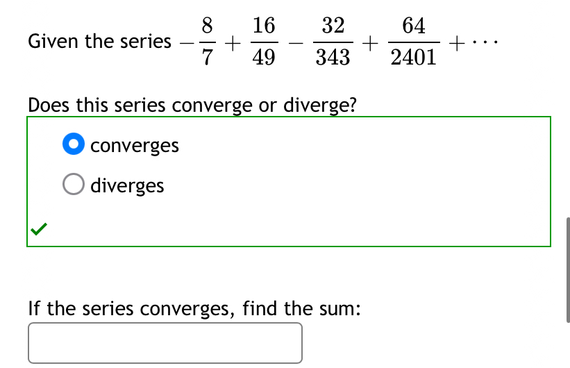 Solved Given the series -87+1649-32343+642401+cdotsDoes this | Chegg.com