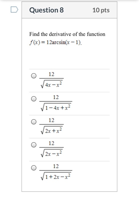 Solved Question 7 10 pts Evaluate the expression arcsin | Chegg.com