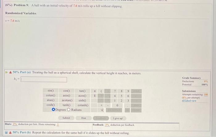 Solved (6%) Problem 9: A ball with an initial velocity of | Chegg.com