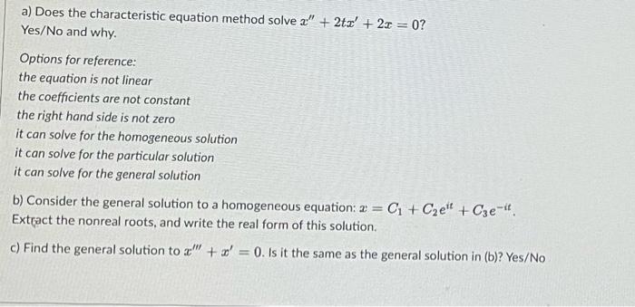 Solved a) Does the characteristic equation method solve | Chegg.com
