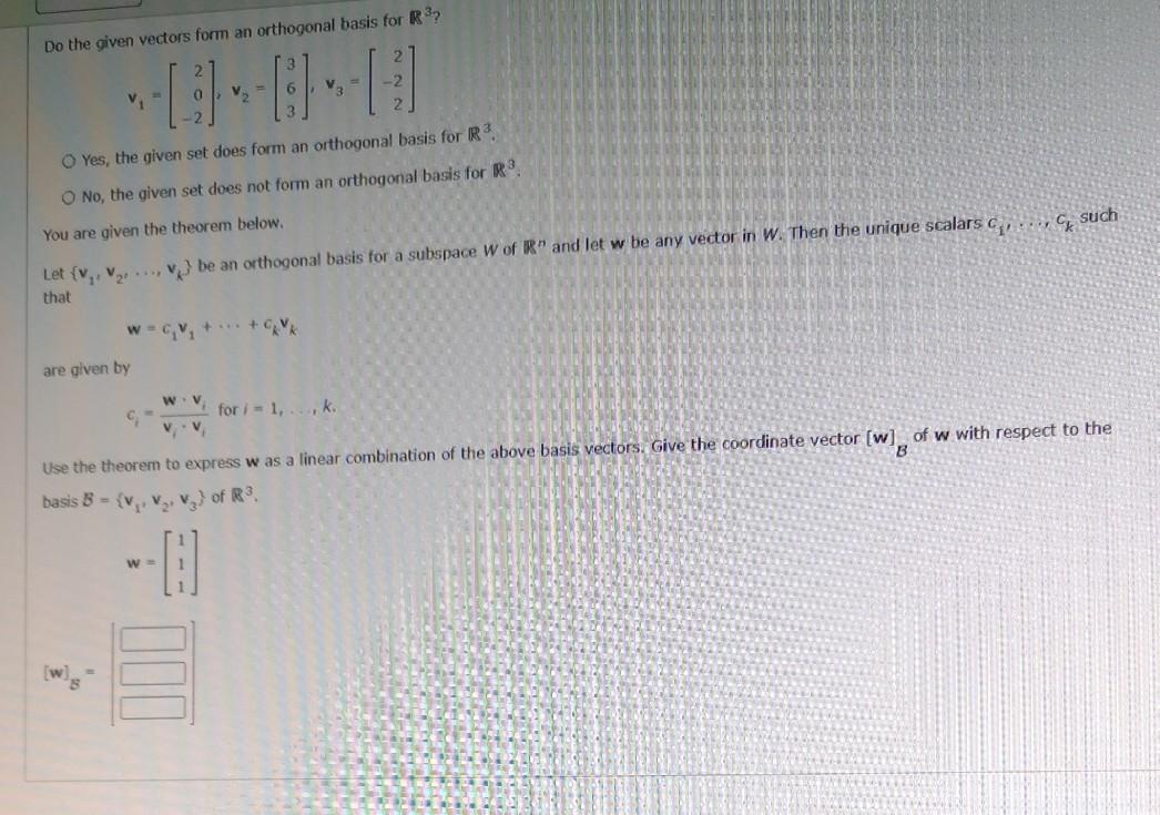 Solved Do the given vectors form an orthogonal basis for R | Chegg.com