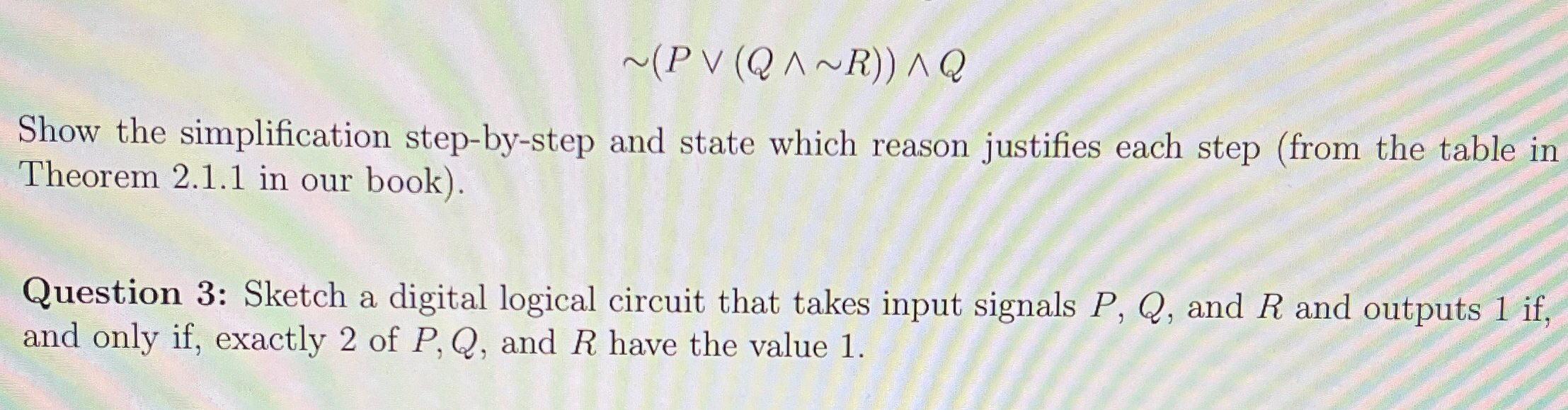 Solved ∼(Pvv(Q??∼R))??QShow the simplification step-by-step | Chegg.com