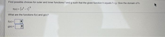 Solved Find possible choices for outer and inner functions f | Chegg.com | Chegg.com
