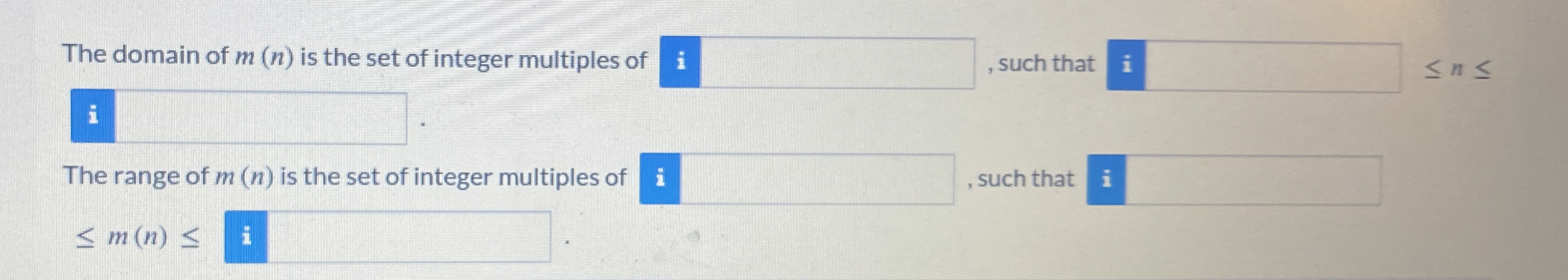 Solved The domain of m(n) ﻿is the set of integer multiples | Chegg.com
