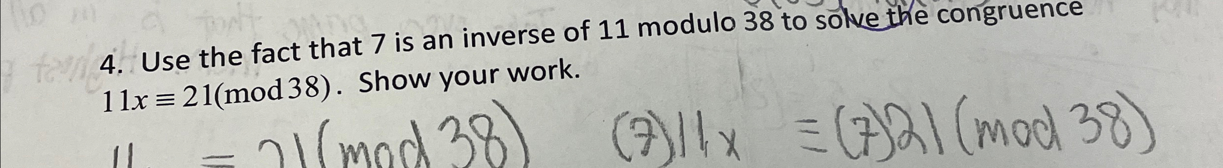 Solved Use the fact that 7 ﻿is an inverse of 11 ﻿modulo 38 | Chegg.com
