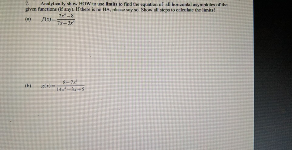 Solved 7. Analytically show HOW to use limits to find the | Chegg.com
