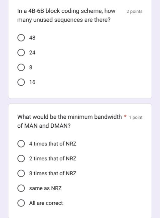In a 4B-6B block coding scheme, how 2 points many | Chegg.com