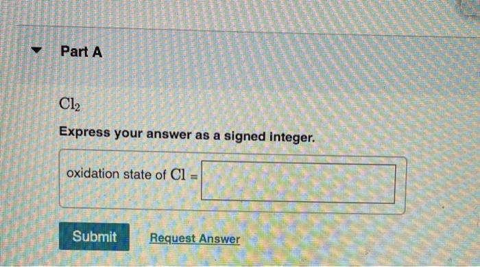 Solved Part A Cl Express your answer as a signed integer. | Chegg.com