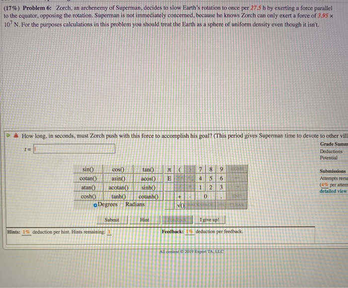 Solved (17%) Problem 6: Zorch, an archenemy of Superman, | Chegg.com