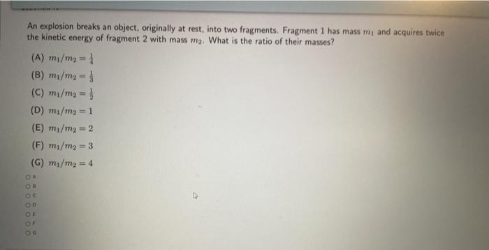 Solved An explosion breaks an object, originally at rest, | Chegg.com