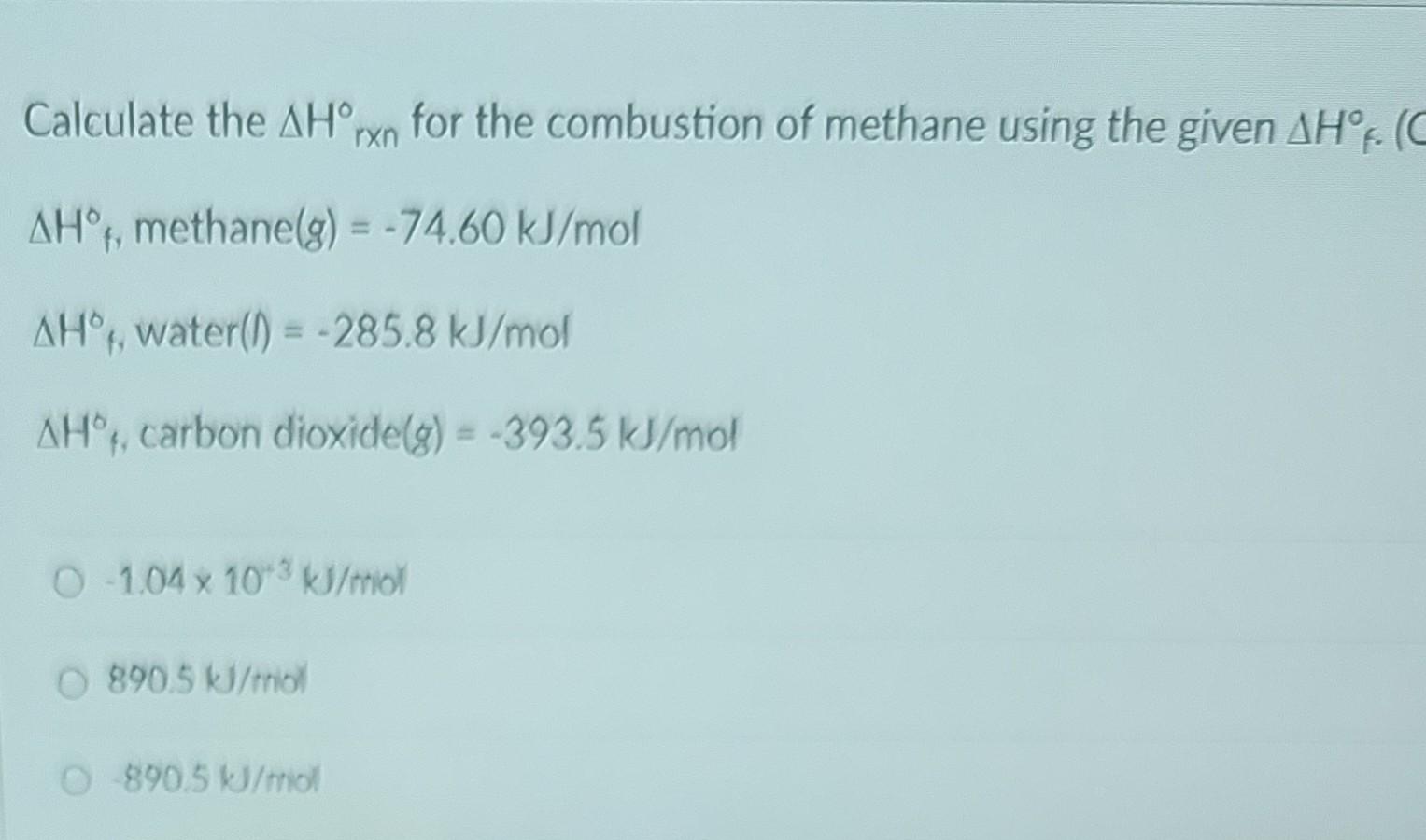 Solved Calculate the ΔH∘xn for the combustion of methane | Chegg.com