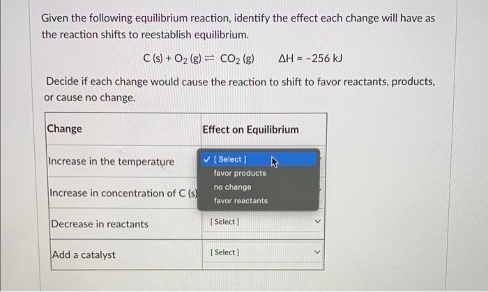 Solved Given the following equilibrium reaction, identify | Chegg.com