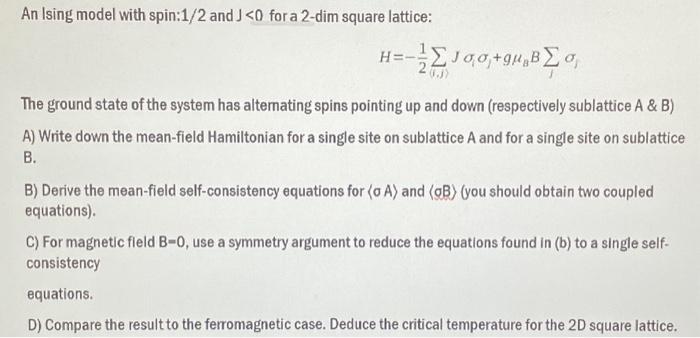 Solved An Ising model with spin: 1/2 and J