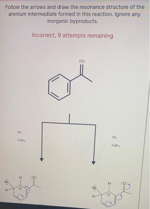Solved Follow the arrows and draw the resonance structure of | Chegg.com