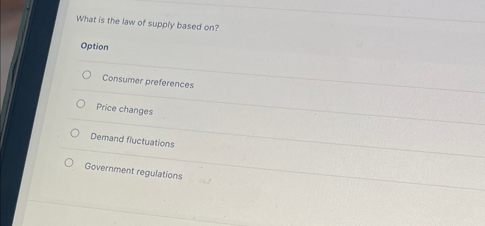 Solved What is the law of supply based on?OptionConsumer | Chegg.com