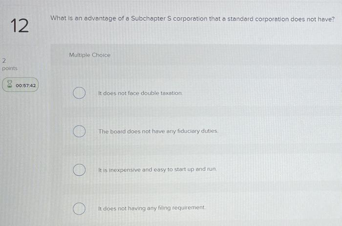 Solved What is an advantage of a Subchapter S corporation | Chegg.com