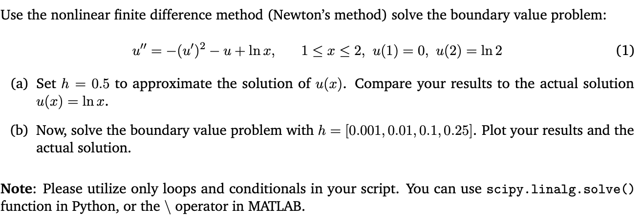 Solved Use the nonlinear finite difference method (Newton's | Chegg.com
