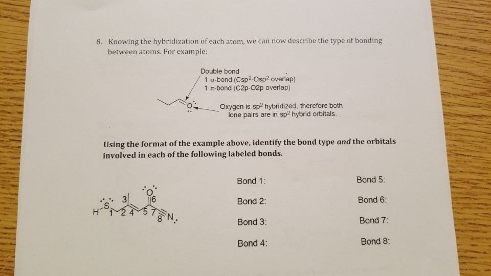 Solved 8. Knowing the hybridization of each atom, we can now | Chegg.com