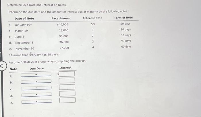 Determine Due Date and Interest on Notes Determine | Chegg.com