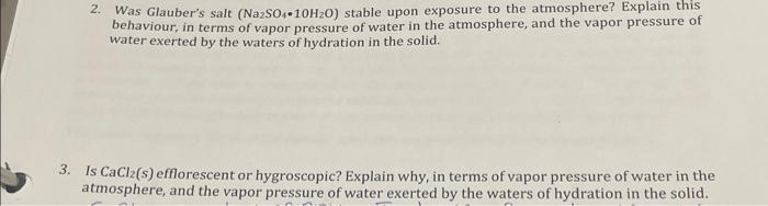 Solved 2. Was Glauber's salt (Na2SO4∙10H2O) stable upon | Chegg.com