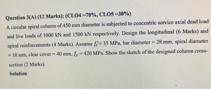 Solved Question 3(A) (12 Marks); (CL04–70%, CLO5 =30%) A | Chegg.com