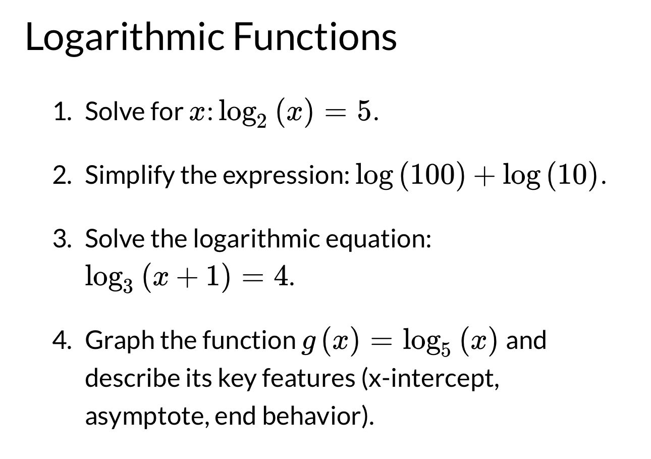 Solved Logarithmic FunctionsSolve for x:log2(x)=5.Simplify | Chegg.com