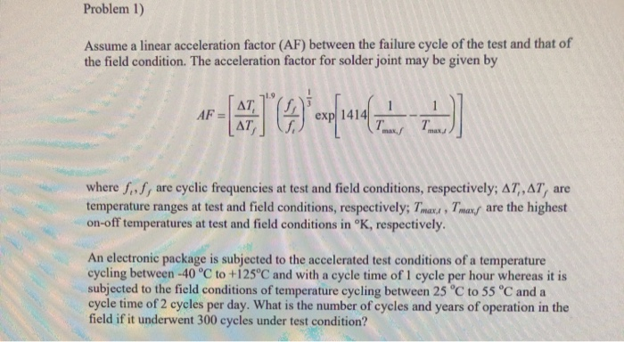 Solved Problem 1) Assume a linear acceleration factor (AF) | Chegg.com