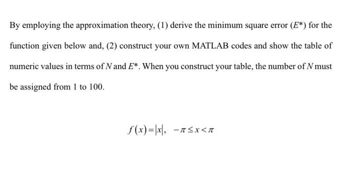 By employing the approximation theory, (1) derive the | Chegg.com