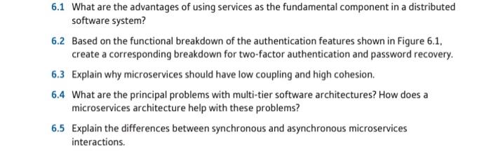 Solved 6 1 What Are The Advantages Of Using Services As The