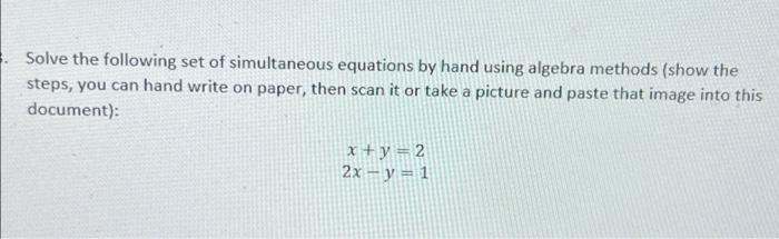 Solved Solve the following set of simultaneous equations by | Chegg.com