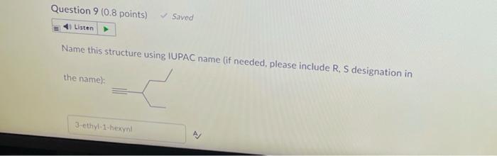 Solved Name this structure using IUPAC name (if needed, | Chegg.com