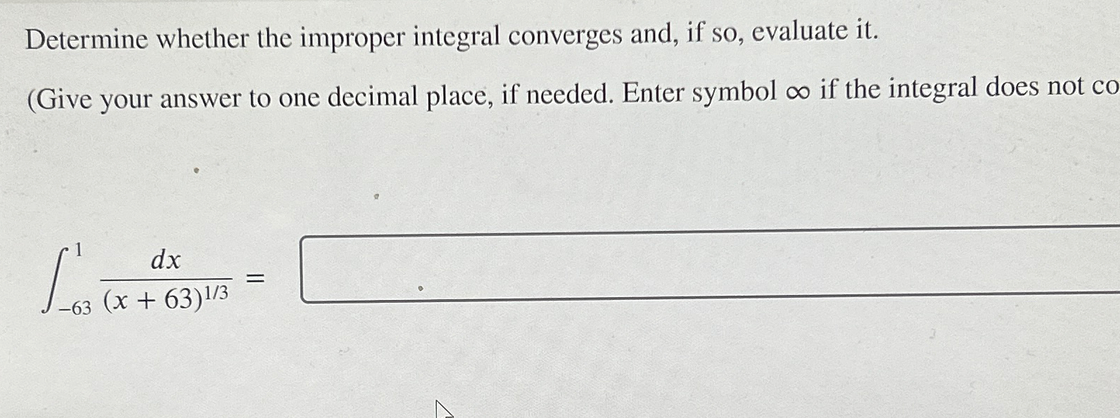 Solved Determine whether the improper integral converges | Chegg.com