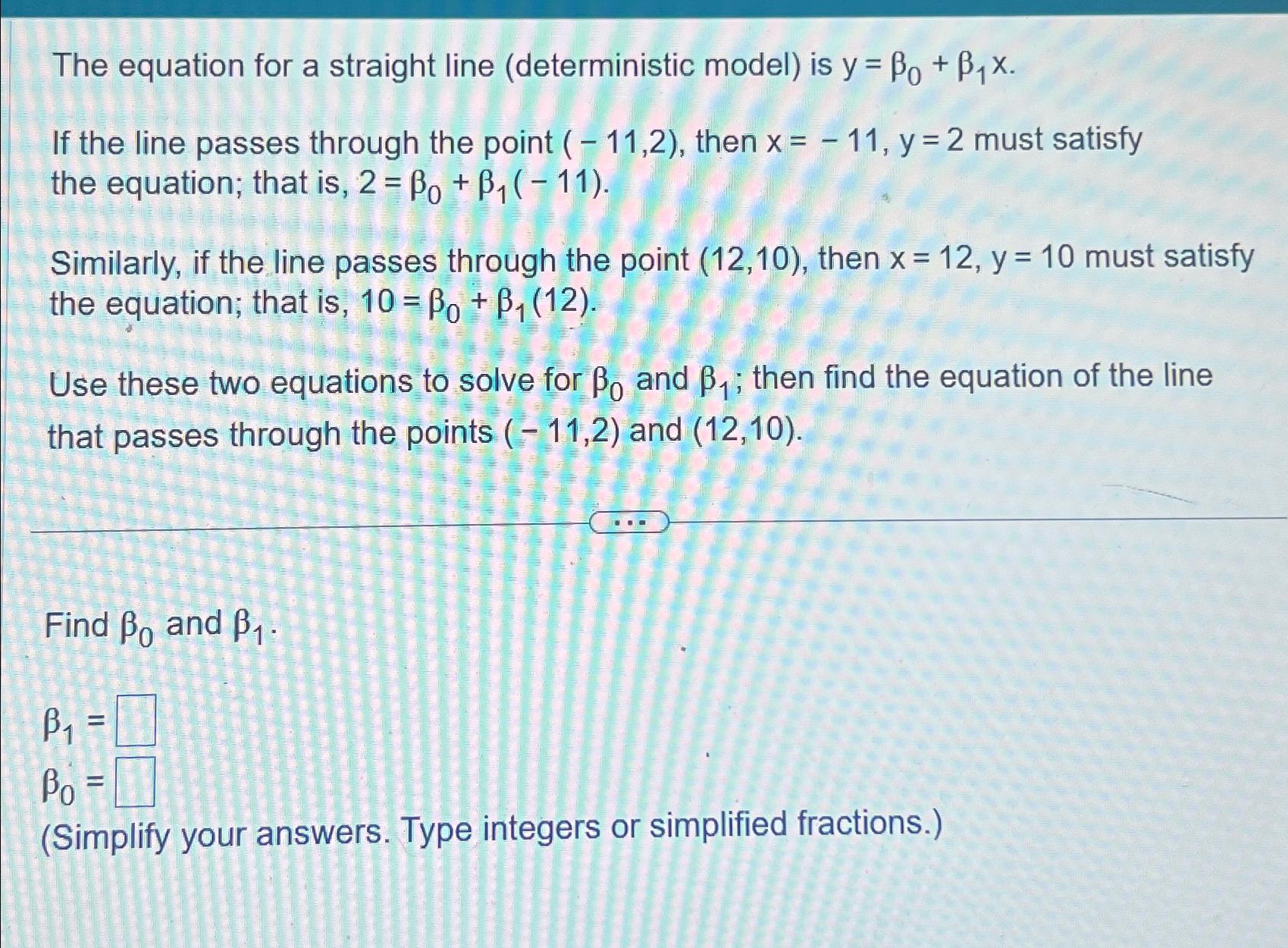 Solved The equation for a straight line (deterministic | Chegg.com