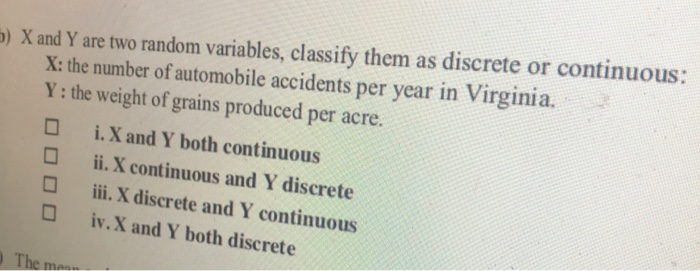 Solved 5) X and Y are two random variables, classify them as | Chegg.com