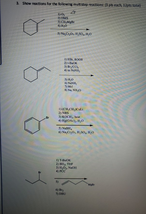 Solved 3. Show reactions for the following multistep | Chegg.com