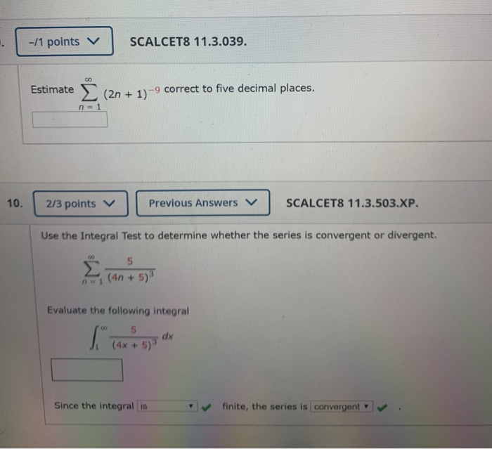 Solved -11 points v SCALCET8 11.3.039. Estimate 2n + 1) -9 | Chegg.com Solved -11 points v SCALCET8 11.3.039. Estimate 2n + 1) -9 | Chegg.com