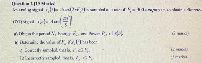 Solved Question 2 [15 Marks] An analog signal | Chegg.com